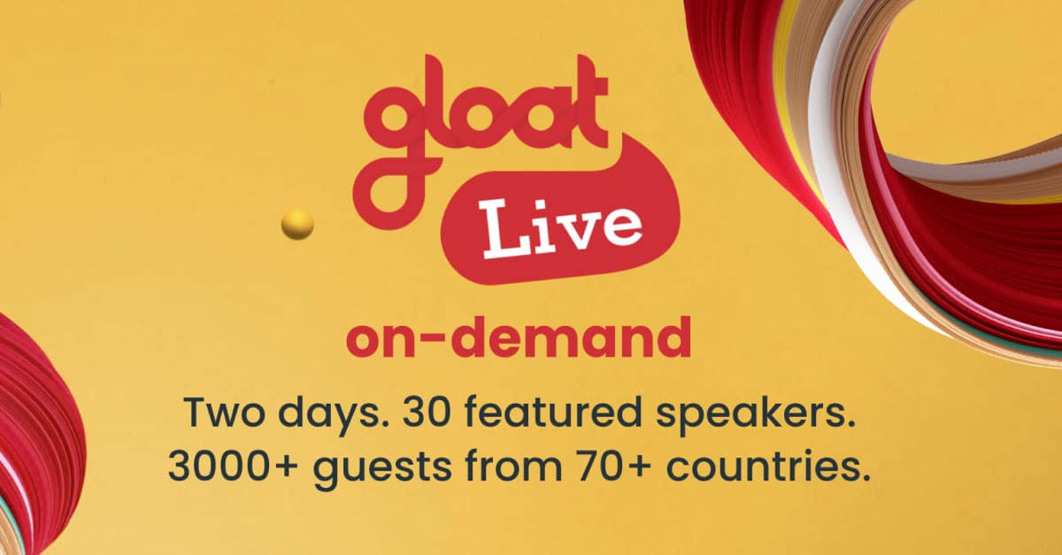Gloat live 2021 On-demand | Gloat