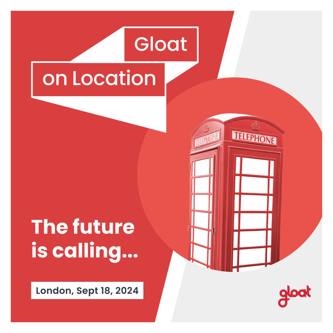 Gloat on Location: London | Gloat